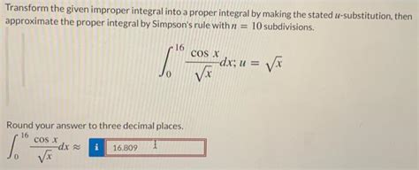 solved transform the given improper integral into a proper