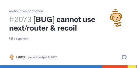 Bug Cannot Use Nextrouter And Recoil · Issue 2073 · Motiondivision