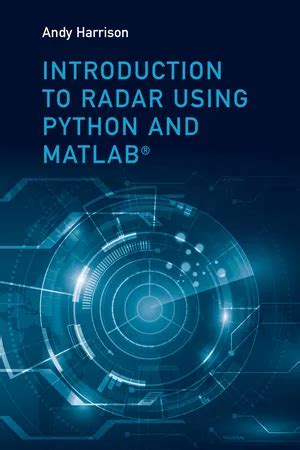 [PDF] Introduction to Radar Using Python and MATLAB | 9781630815998