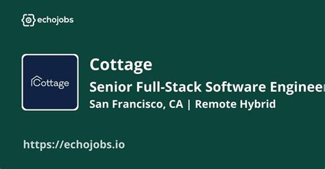 Cottage Is Hiring Senior Full Stack Software Engineer San Francisco Ca Remote Hybrid Nextjs