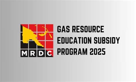Gas Resource Education Subsidy Program 2025 Education News Png