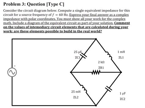 Solved Problem 3 Question Type C Consider The Circuit Chegg Com