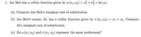 solved 1 joe bob has a utility function given by u 21 22