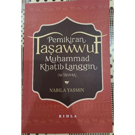 Pemikiran Tasawwuf Muhammad Khatib Langgin W1859m Shopee Malaysia