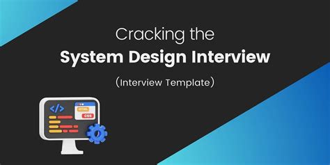 🗺️ Crack The System Design Interview Faang