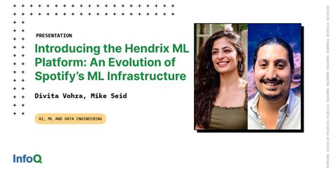 Introducing The Hendrix Ml Platform An Evolution Of Spotifys Ml