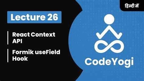 Lecture 26 React Context Api In Hindi And Much More Youtube
