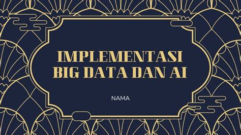 Implementasi Big Data Dan Aippt Implementasi Big Data Dan Aippt