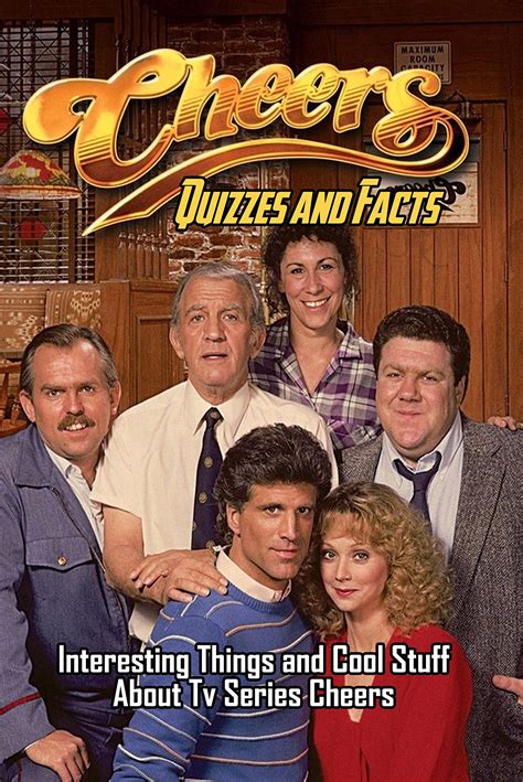 Cheers Quizzes And Facts Interesting Things And Cool Stuff About Tv