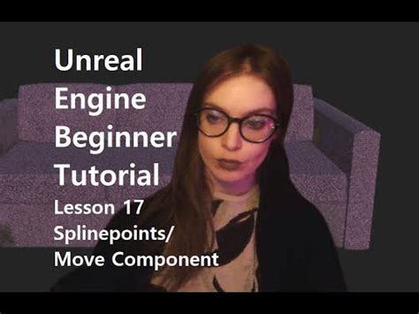 Unreal Engine Beginner Tutorial Lesson 17 Spline points/ Move Component - YouTube
