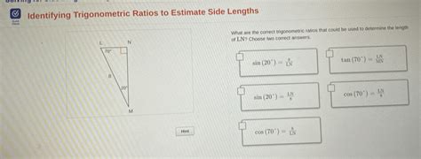 Solved A Identifying Trigonometric Ratios To Estimate Side Lengths