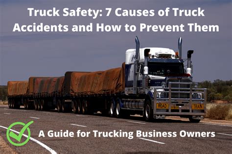 Top Causes Of Truck Accidents And How To Prevent Them A Guide For Trucking Business Owners