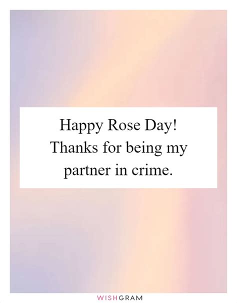 Happy Rose Day Thanks For Being My Partner In Crime Messages Wishes And Greetings Wishgram