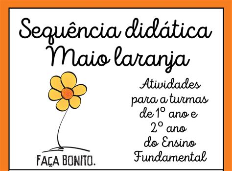 SequÊncia DidÁtica Maio Laranja 1º E 2º Ano Pdf Educacional