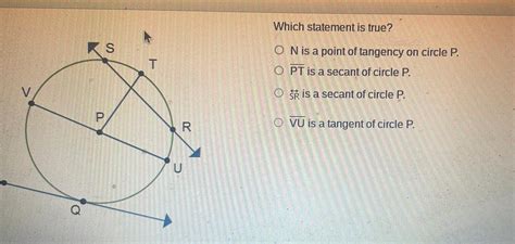 [answered] p s t r which statement is true on is a point of tangency on