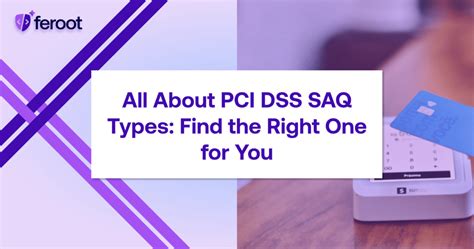 PCI DSS SAQ Types How To Choose The Right SAQ A A EP D