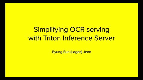 Simplifying Ocr Serving With Triton Inference Server S62137 Gtc 2024 Nvidia On Demand