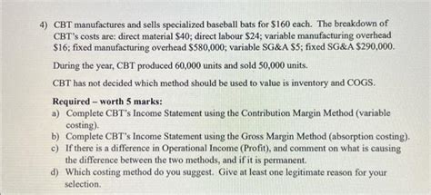 Solved 4 Cbt Manufactures And Sells Specialized Baseball