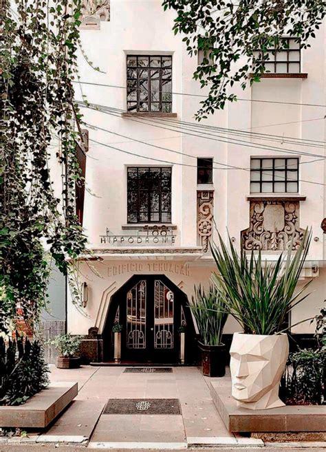 Hoteles Pequeños Y Perfectos Para Quedarse En La Roma Y La Condesa