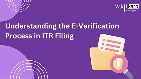 Understanding The E Verification Process In Itr Filing By Vakilkaro Oct 2023 Medium