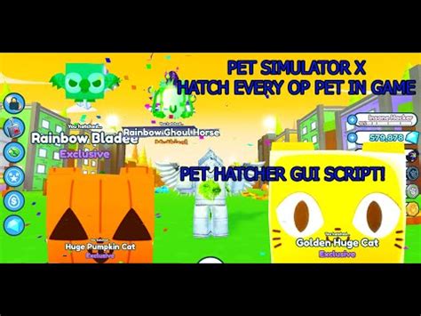 Hatch Every Pets In Game Gui NEW Script Fake Hatcher Script Pet Simulator X Script