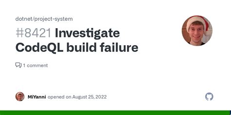 Investigate CodeQL Build Failure Issue Dotnet Project System GitHub