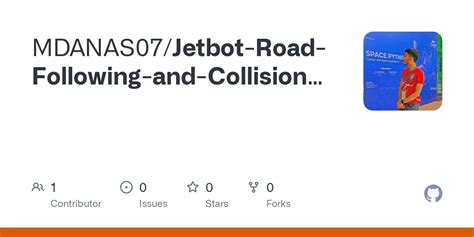 GitHub MDANAS Jetbot Road Following And Collision Avoidance Tasks
