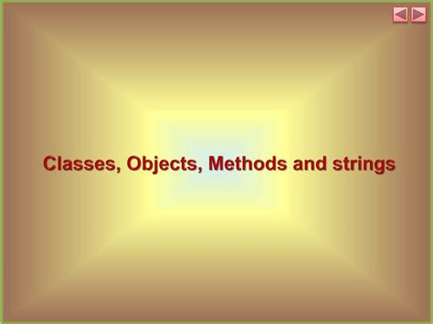 Ppt Classes Objects Methods And Strings Powerpoint Presentation Free Download Id2986387