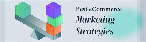 Best Ecommerce Marketing Strategies To Boost Online Sales