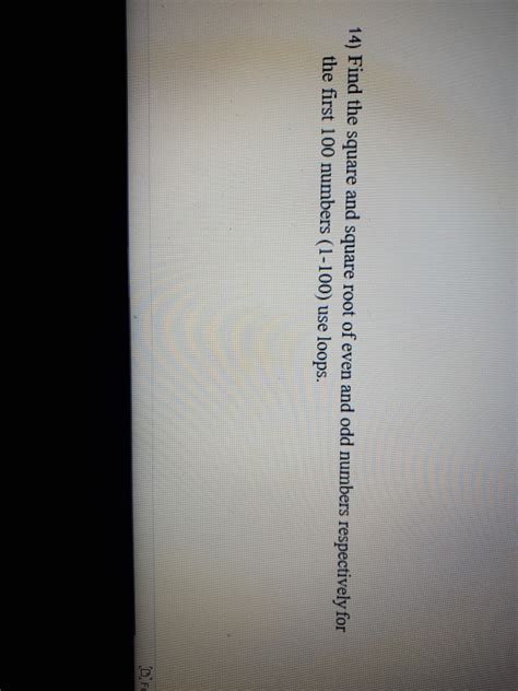 Solved Find The Square And Square Root Of Even And Odd Chegg Com