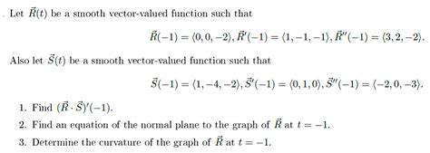 solved let Ř t be a smooth vector valued function such