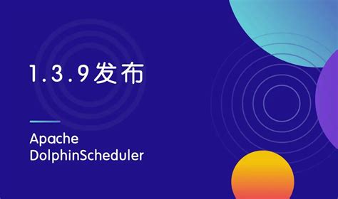 Apache Dolphinscheduler 139 发布，新增 Standaloneserver Csdn博客