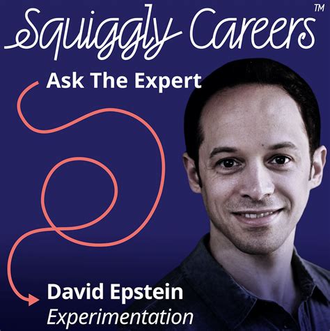 Ask The Expert Experimentation With David Epstein Amazing If