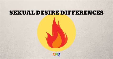 554 SEXUAL DESIRE DIFFERENCES ONE Extraordinary Marriage