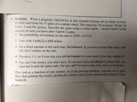 Y 6 Roulette Write A Program Roulette M That