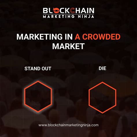 Blockchain Marketing Ninja On Linkedin Ninja Marketing Tip 1 In A Crowded Market You Have