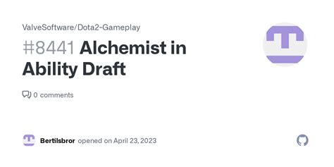 Alchemist In Ability Draft · Issue 8441 · Valvesoftwaredota2 Gameplay · Github