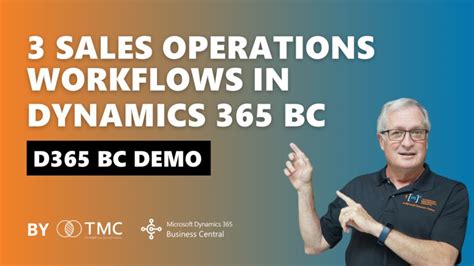 Microsoft Dynamics 365 3 Sales Operations Workflows Business Central Demo Technology