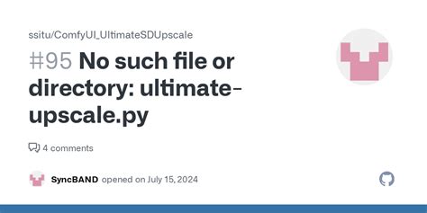 No Such File Or Directory Ultimate Upscale Py · Issue 95 · Ssitu Comfyui Ultimatesdupscale