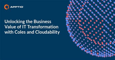 Apptio An Ibm Company On Linkedin Unlocking The Business Value Of It Transformation With Coles