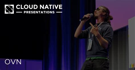 Ovn Kubernetes Cncf Presentations