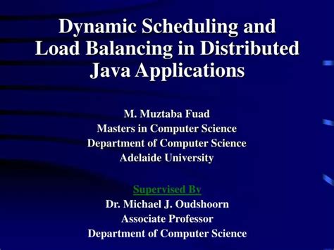 Ppt Dynamic Scheduling And Load Balancing In Distributed Java