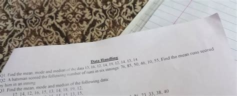 q1 find the mean mode and median of the data 13 16 12 14 19 12 1 13 14