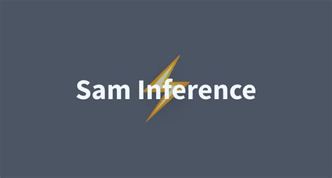 Sam Inference A Hugging Face Space By Bono93