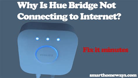 Philips Hue Bridge Not Connecting To Internet Try This FIRST