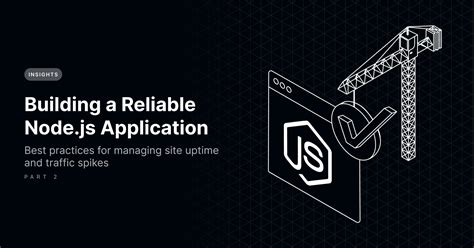 Building A Reliable Nodejs Application Part Ii