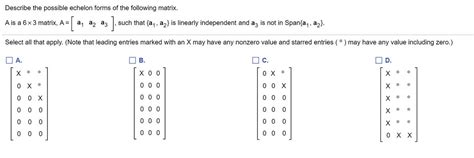 Answered Describe The Possible Echelon Forms Of Bartleby