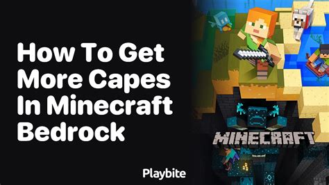 How To Get More Capes In Minecraft Bedrock Playbite