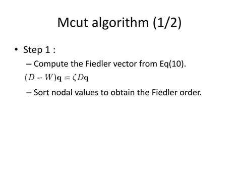 Ppt A Min Max Cut Algorithm For Graph Partitioning And Data Clustering Powerpoint Presentation