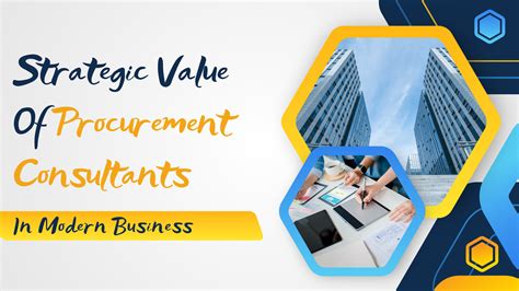The Strategic Value Of Procurement Consultants In Modern Business Procurement Blog